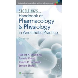 Stoelting's Handbook of Pharmacology and Physiology in Anesthetic Practice - Robert K. Stoelting, Pamela Flood, James P. Rathmell, Steven Shafer, Kartoniert (TB)