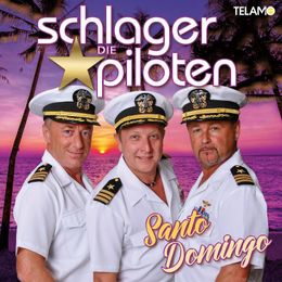 Telamo Santo Domingo - Die Schlagerpiloten. (CD)