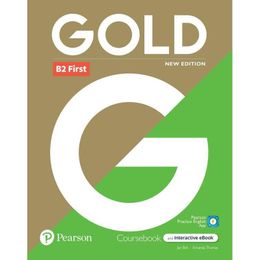 Gold 6e B2 First Student's Book with Interactive eBook, Digital Resources and App, Kartoniert (TB)