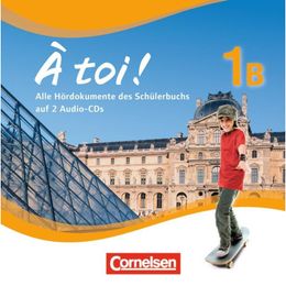 Cornelsen À toi ! - Fünfbändige Ausgabe 2012 - Band 1B - Michèle Héloury, Catherine Jorißen, Catherine Mann-Grabowski (Hörbuch)