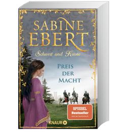 Droemer Knaur Verlagsgruppe Preis der Macht / Schwert und Krone Bd.5 - Sabine Ebert, Taschenbuch