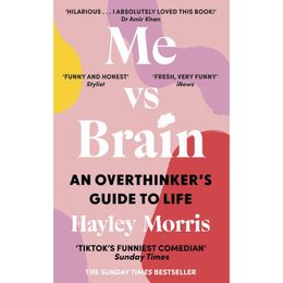 Random House Publishing Group Me vs Brain - Hayley Morris, Kartoniert (TB)