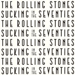 Polydor Sucking In The Seventies - The Rolling Stones. (CD)