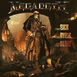 Universal The Sick, The Dying, And The Dead! - Megadeth. (CD)