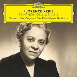 Florence Price: Symphonies Nos. 1 & 3 - Yannick Nezet-Seguin, Philadelphia Orchestra. (CD)