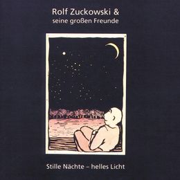 Stille Nächte - Helles Licht - Rolf Zuckowski. (CD)