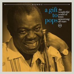 VERVE A Gift To Pops (Vinyl) - The Wonderful World Of Louis Armstrong All Stars. (LP)