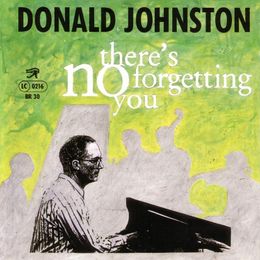 ZYX Music There S No Forgetting You - Donald Johnston. (CD)