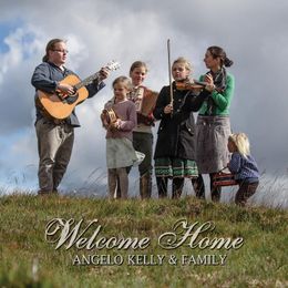 Universal Welcome Home - Angelo Kelly & Family. (CD)