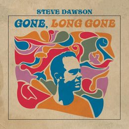 Gone,Long Gone (Lp) (Vinyl) - Steve Dawson. (LP)