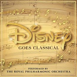 Decca Disney Goes Classical - The Royal Philharmonic Orchestra. (CD)