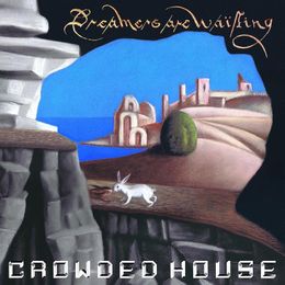 EMI Dreamers Are Waiting - Crowded House. (CD)