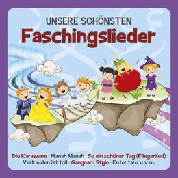 KARUSSELL Unsere Schönsten Faschingslieder - Familie Sonntag. (CD)