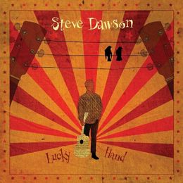 Lucky Hand (Lp) - Steve Dawson. (LP)