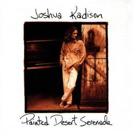 EMI Painted Desert Serenade - Joshua Kadison. (CD)