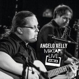 Universal Mixtape Live - Angelo Kelly. (LP)