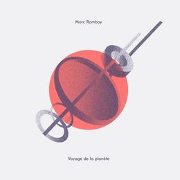 Voyage De La Planète (Transparent 2lp) (Vinyl) - Marc Romboy. (LP)
