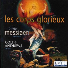 Loft Les Corps Glorieux - Colin Andrews. (CD)