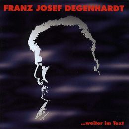 Polydor ...weiter im Text - Franz Josef Degenhardt. (CD)
