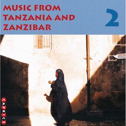 Caprice Music From Tanzania & Zanzibar 2 - Various. (CD)