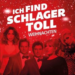 Polystar Ich find Schlager toll - Weihnachten (2 CDs) - Various. (CD)