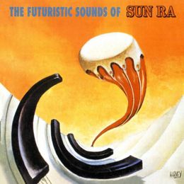 The Futuristic Sounds Of Sun Ra - Sun Ra. (CD)