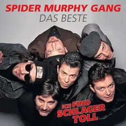 Ich find Schlager toll - Das Beste - Spider Murphy Gang. (CD)