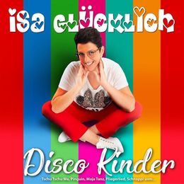 KARUSSELL Disco Kinder - Isa Glücklich. (CD)