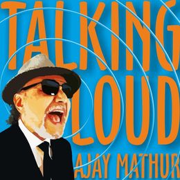 ZYX Music Talking Loud - Ajay Mathur. (CD)