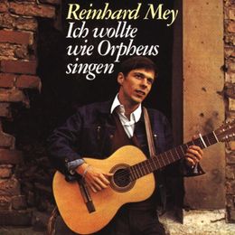 ODEON Ich wollte wie Orpheus singen, CD - Reinhard Mey. (CD)