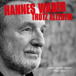 Mercury Trotz alledem - Lieder aus 50 Jahren - Hannes Wader. (CD)