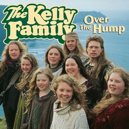 Over The Hump - The Kelly Family. (CD)