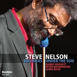 Brothers Under The Sun - Steve Nelson. (CD)
