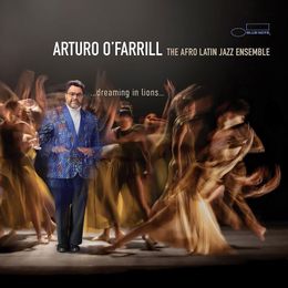 BLUE NOTE dreaming in lions - Arturo O'Farrill, The Afro Latin Jazz Ensemble. (CD)