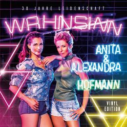 DA RECORDS Wahnsinn - 30 Jahre Leidenschaft (Vinyl Edition) - Anita Hofmann & Alexandra. (LP)