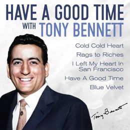 ZYX Music Have A Good Time With Tony Bennett - Tony Bennett. (CD)