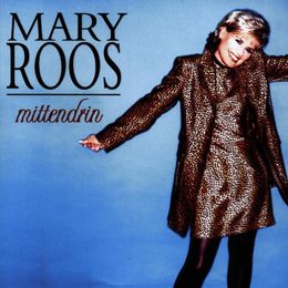 DA RECORDS Mittendrin - Mary Roos. (CD)