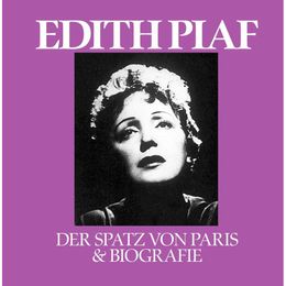 ZYX Music Der Spatz Von Paris & Biografie - Edith Piaf. (CD)