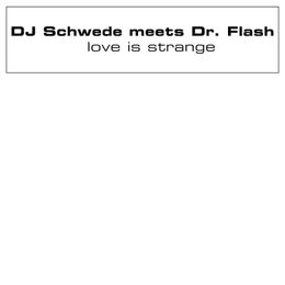 ZYX Music Love Is Strange - DJ Schwede, DR Flash. (LP)