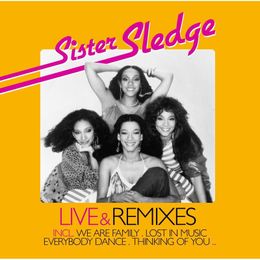 ZYX Music Sister Sledge Live & Remixes - Sister Sledge. (CD)