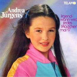 Telamo Irgendwann Wird Jedes Mädchen Mal 17 - Andrea Jürgens. (CD)