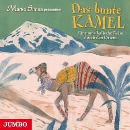 Das Bunte Kamel.Eine Musikalische Reise Durch Den - Marko Simsa. (CD)