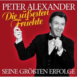 ZYX Music Seine Größten Erfolge-Die Süßesten Früchte - Peter Alexander. (CD)