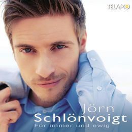 Telamo Für immer und ewig - Jörn Schlönvoigt. (CD)