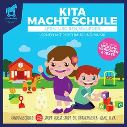 Kita macht Schule - Lern-und Benimmlieder - EduArtists. (CD)