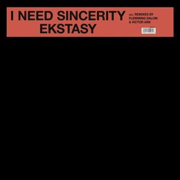 ZYX Music I NEED SINCERITY - Ekstasy. (LP)