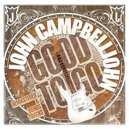Good To Go (Remaster + Bonus Tracks) - John Campbelljohn. (CD)