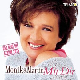 Telamo Mit Dir - Monika Martin. (CD)