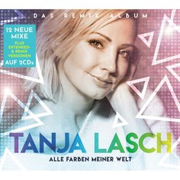 DA RECORDS Alle Farben dieser Welt - Das Remix-Album (2 CDs) - Tanja Lasch. (CD)
