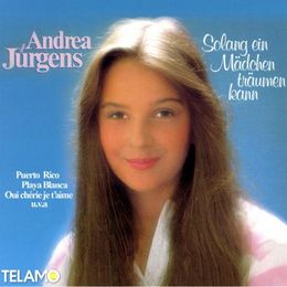 Telamo Solang Ein Mädchen Träumen Kann - Andrea Jürgens. (CD)